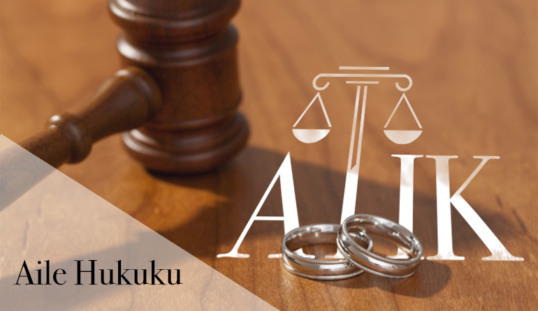 Atik Hukuk - Aile Hukuku